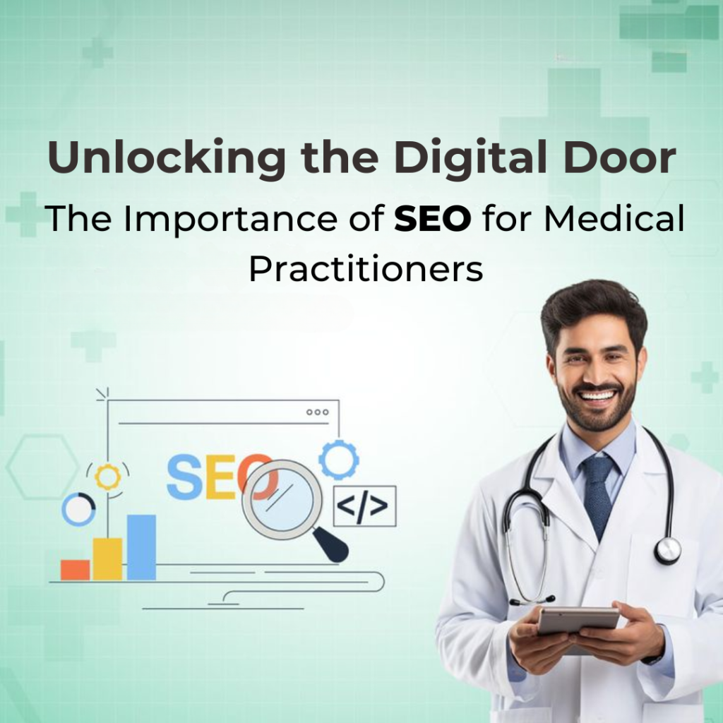 Unlocking the Digital Door: The Importance of SEO for Medical ...